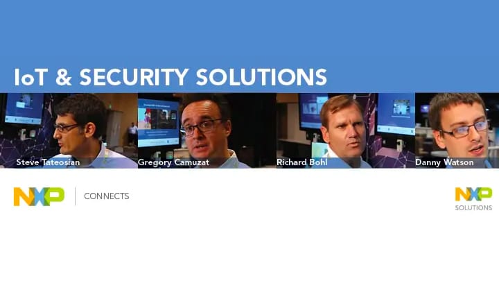On the Edge: How NXP Solutions are Scaling the Spread of the IoT | NXP 半导体