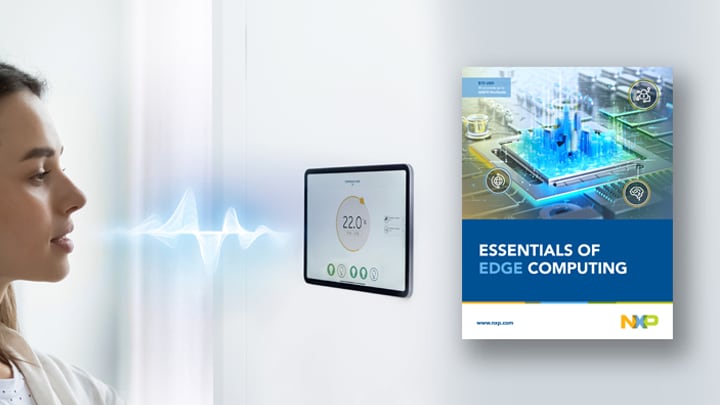 Essentials of Edge Computing eBook | NXP 半导体