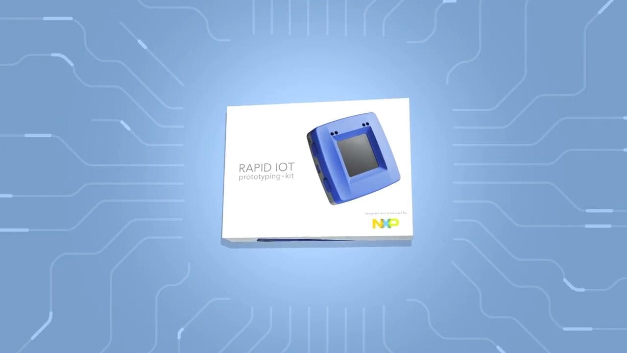 The new NXP Rapid IoT prototyping kit: easy as 1-2-3 | NXP Semiconductors